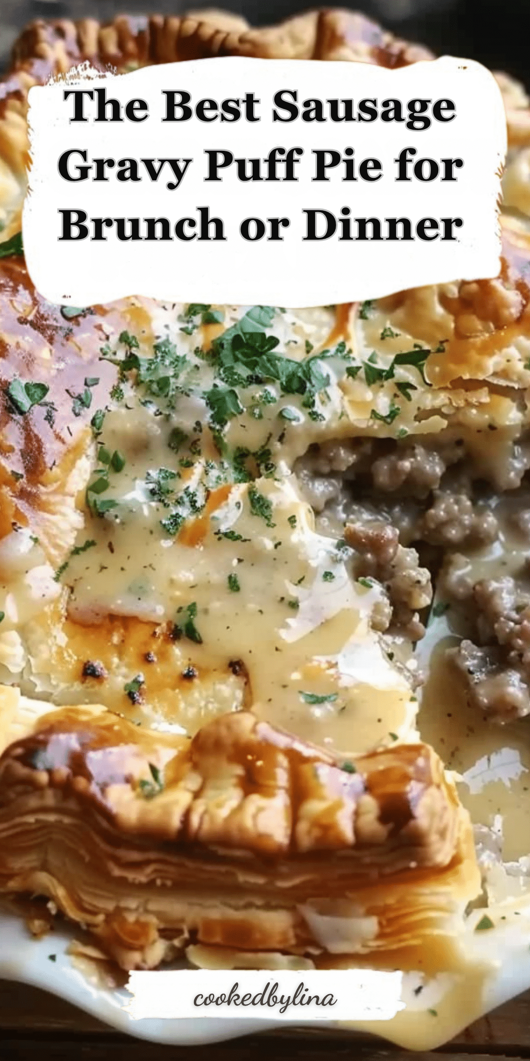Sausage Gravy Puff Pie | Cooked By Lina