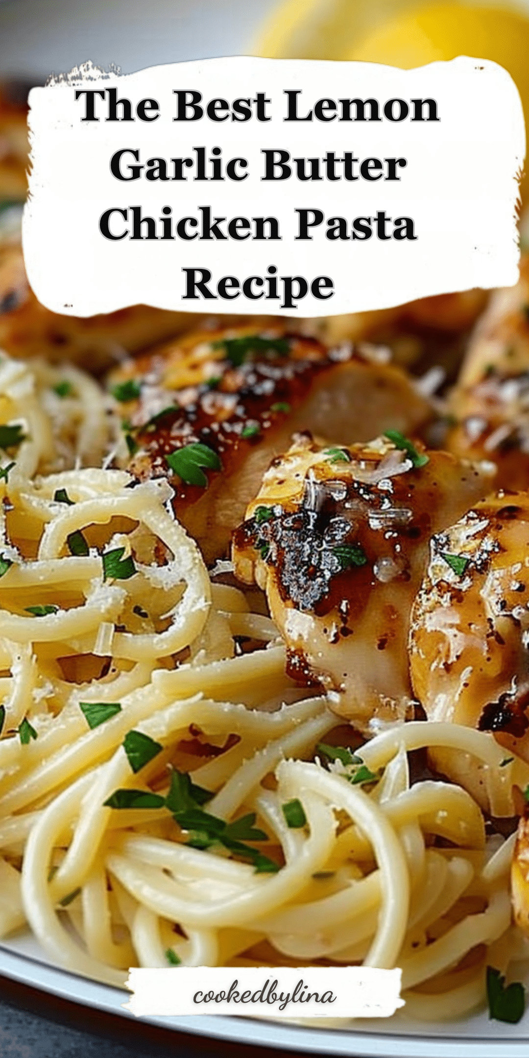Lemon Garlic Butter Chicken Served with Creamy Parmesan Linguine ...