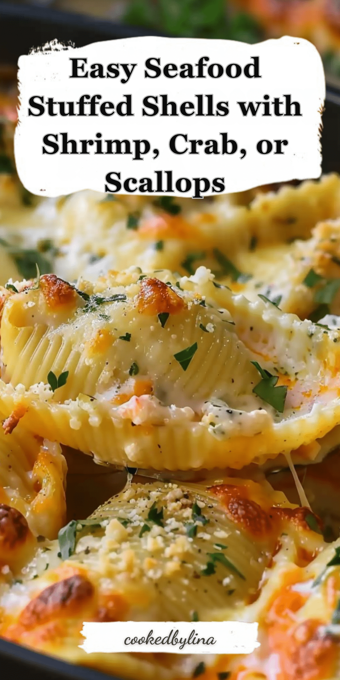 Seafood Stuffed Shells | Cooked By Lina