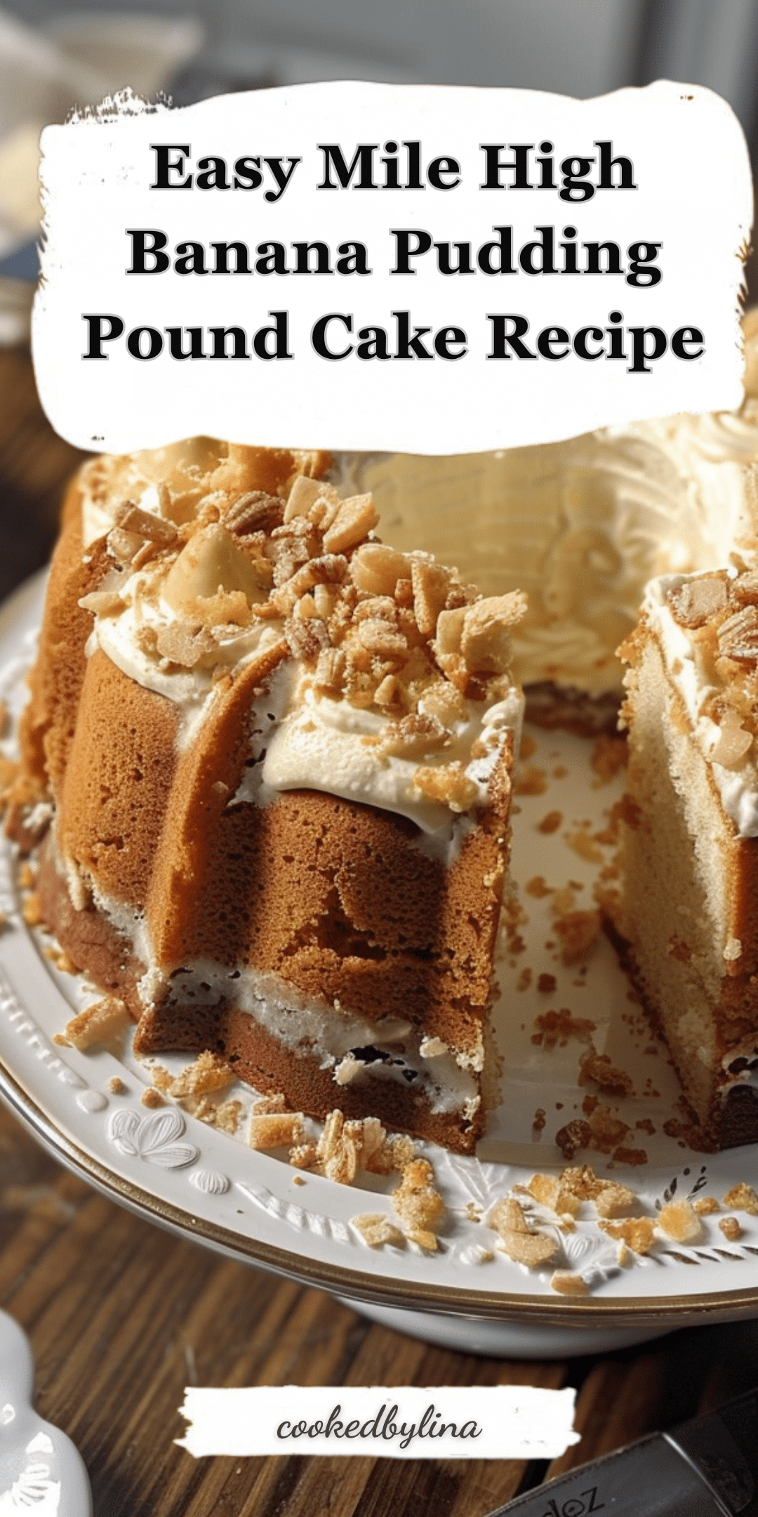 Mile High Banana Pudding Pound Cake | Cooked By Lina