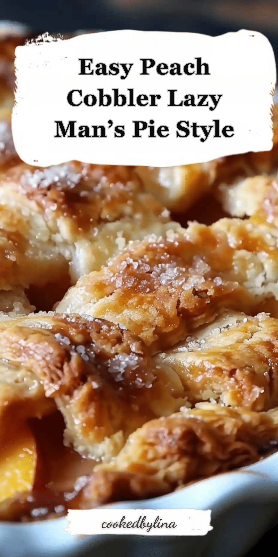 Lazy Man's Pie Peach Cobbler | Cooked By Lina