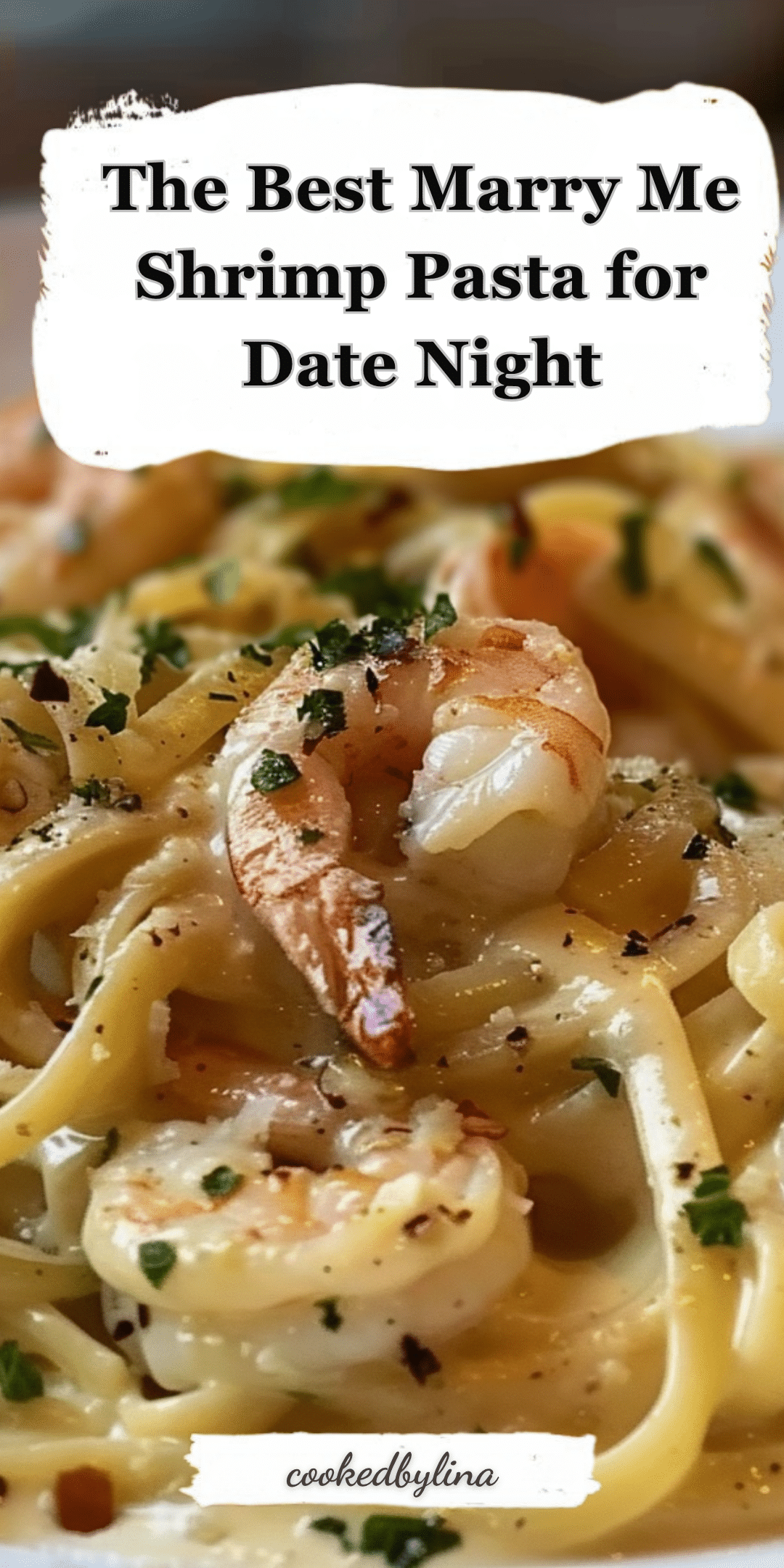Marry Me Shrimp Pasta | Cooked By Lina