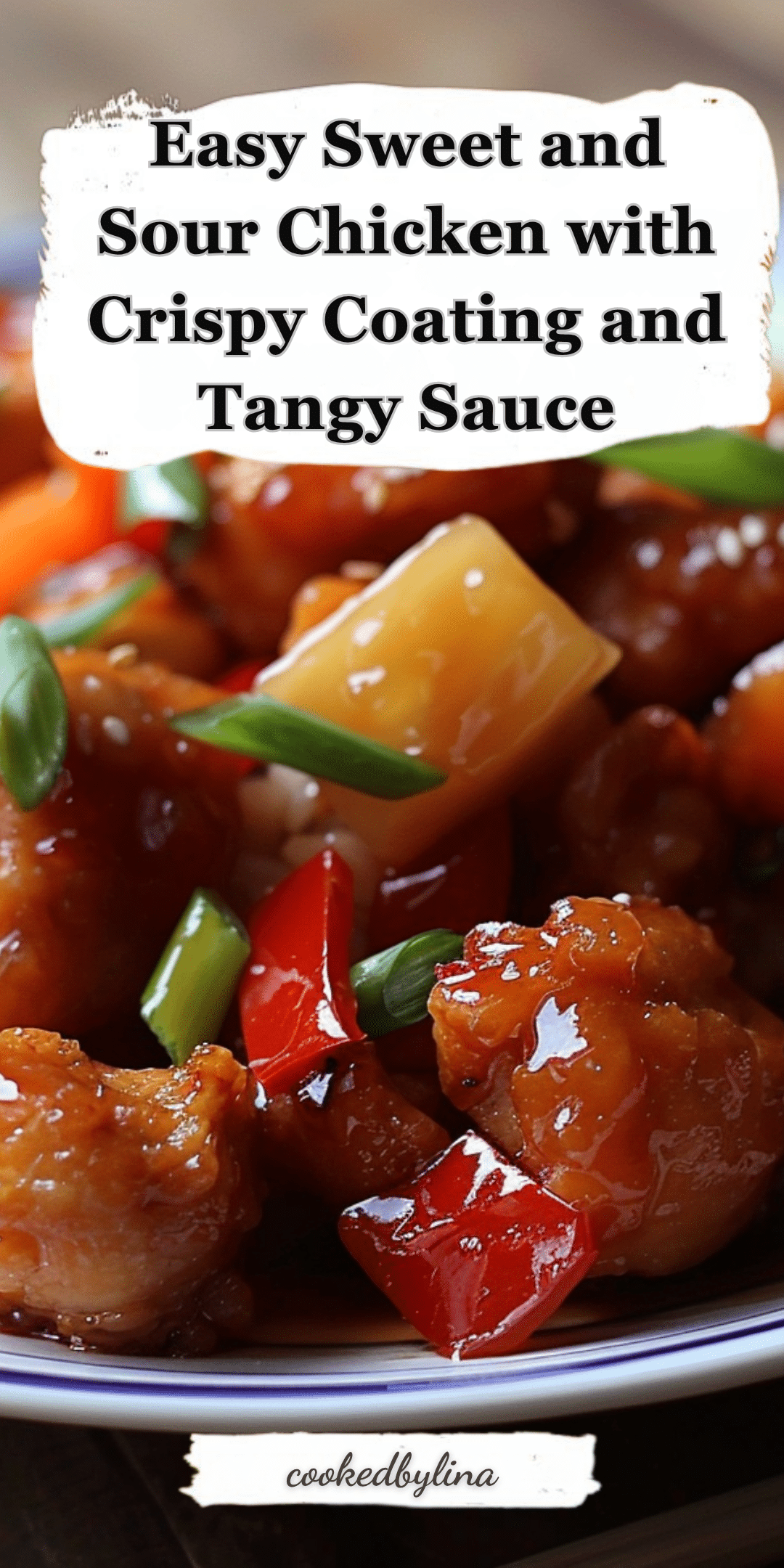 Delicious Sweet and Sour Chicken | Cooked By Lina